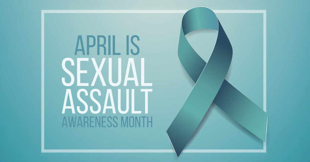April Is Sexual Assault Awareness Month | 2025